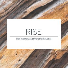 Risk Inventory and Strengths Evaluation (RISE®)