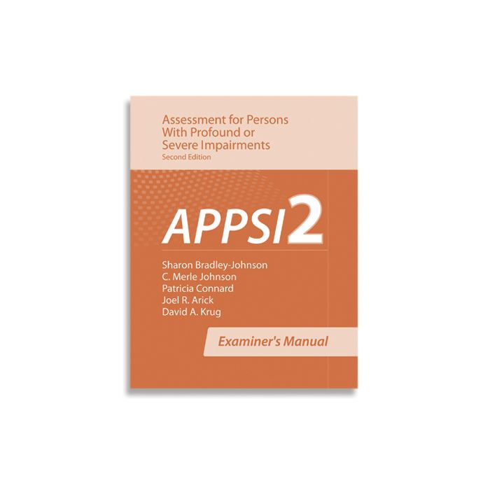 (APPSI-2) Assessment for Persons With Profound or Severe Impairments ...