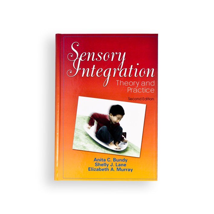 Sensory Integration: Theory and Practice, Third Edition