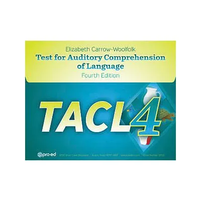 (TACL-4) Test for Auditory Comprehension of Language, Fourth Edition