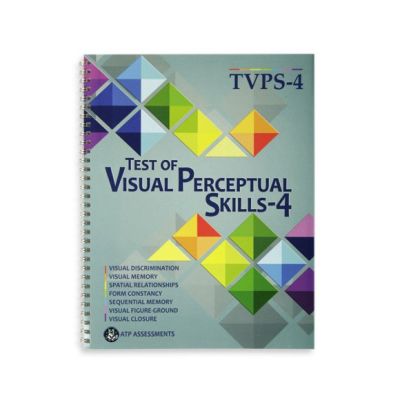 (TVPS-4) Test of Visual Perceptual Skills, Fourth Edition