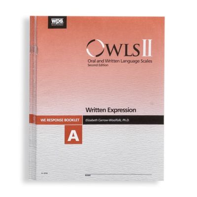 (OWLS™-II) Oral and Written Language Scales™, Second Edition