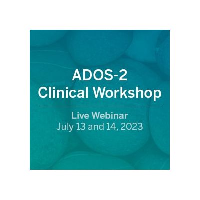 (ADOS®-2) Autism Diagnostic Observation Schedule, Second Edition