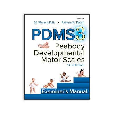 Peabody Developmental Motor Scales, Third Edition
