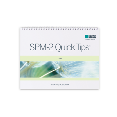 (SPM™-2) Sensory Processing Measure, Second Edition and SPM-2 Quick Tips™
